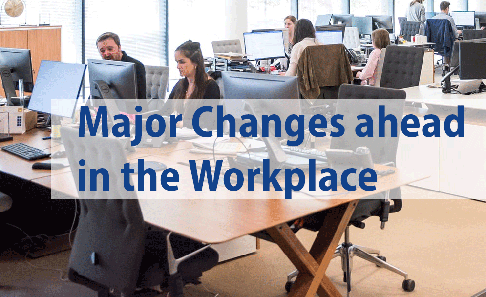 Major Changes ahead in the Workplace · Working Free
